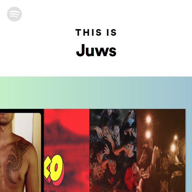 This Is Juws | Spotify Playlist