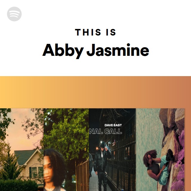 This Is Abby Jasmine - playlist by Spotify | Spotify
