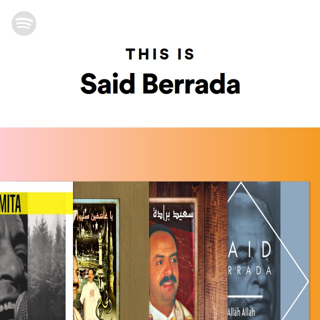 This Is Said Berrada | Spotify Playlist