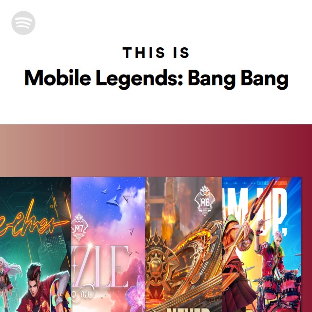 This Is Mobile Legends: Bang Bang - playlist by Spotify | Spotify