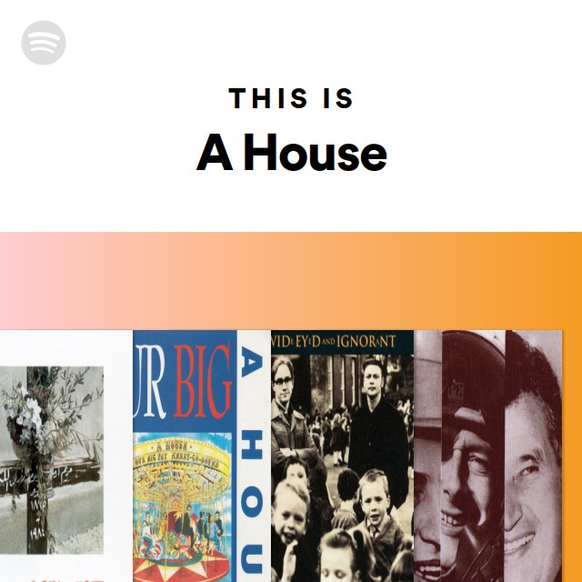 This Is A House - playlist by Spotify | Spotify