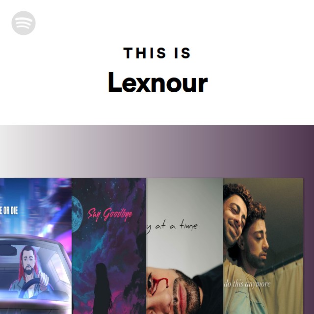 This Is Lexnour - playlist by Spotify | Spotify