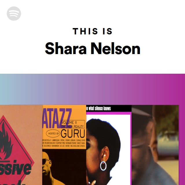 This Is Shara Nelson | Spotify Playlist