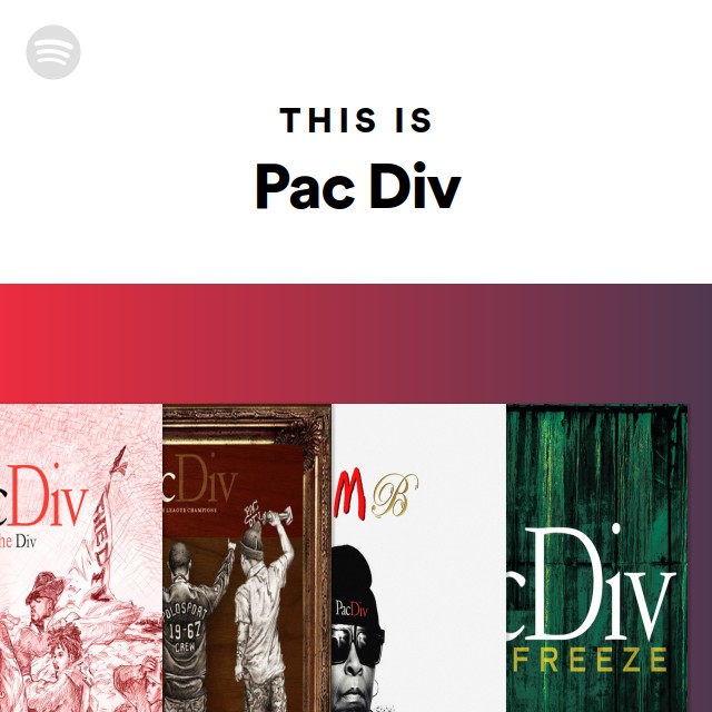 This Is Pac Div - playlist by Spotify | Spotify