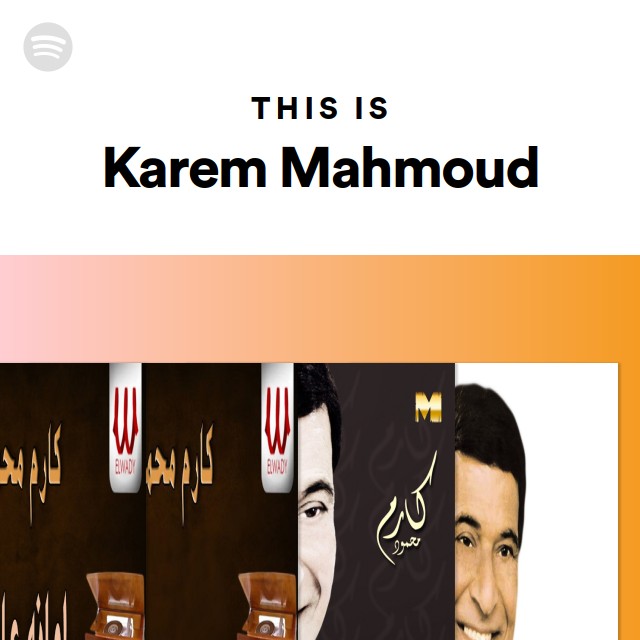This Is Karem Mahmoud - playlist by Spotify | Spotify