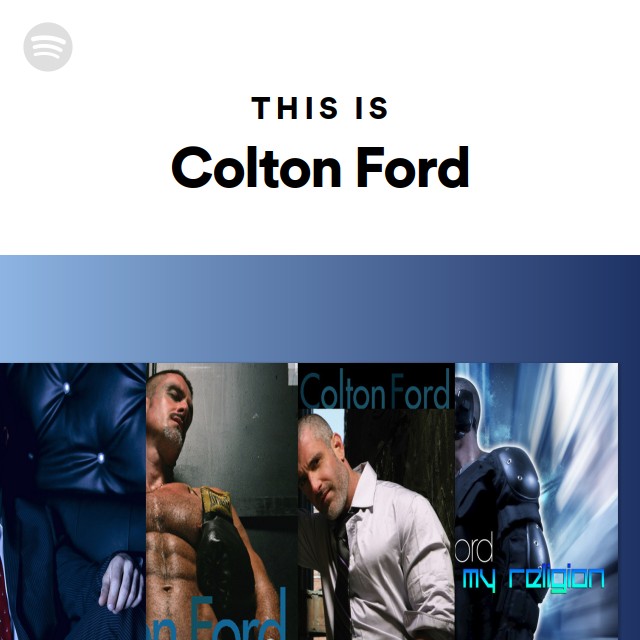 This Is Colton Ford - playlist by Spotify | Spotify