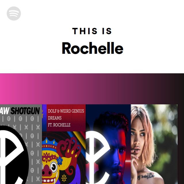 This Is Rochelle - playlist by Spotify | Spotify