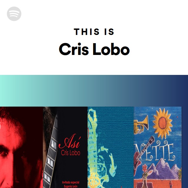 This Is Cris Lobo | Spotify Playlist