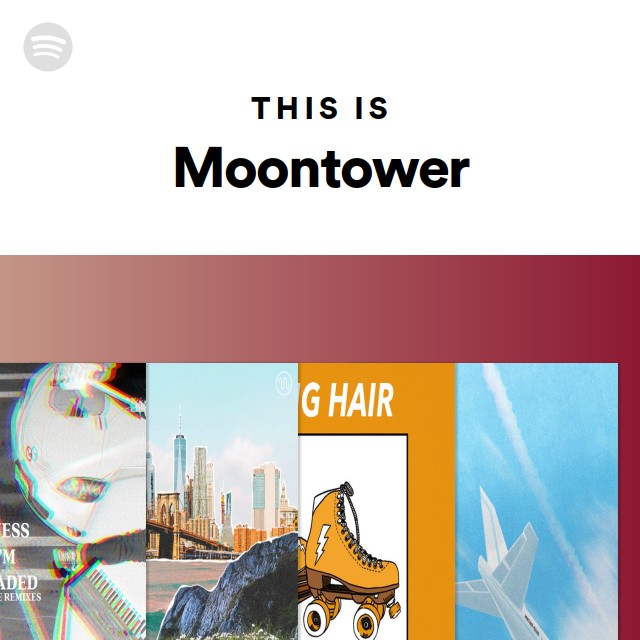 This Is Moontower - playlist by Spotify | Spotify