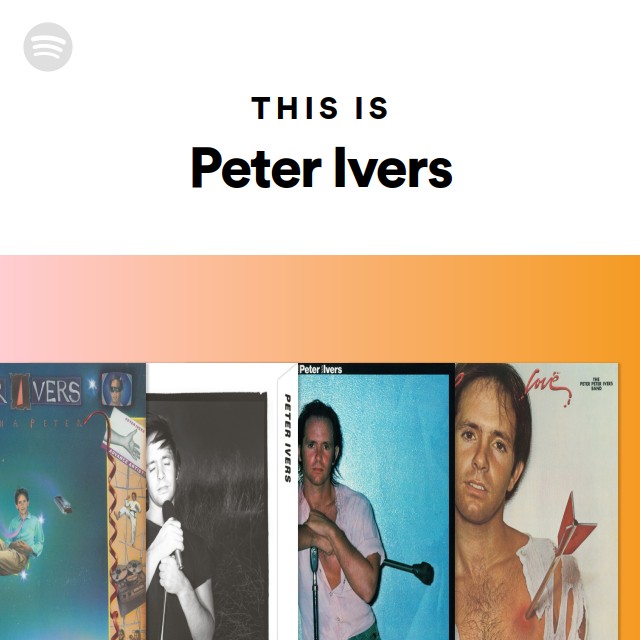 This Is Peter Ivers - playlist by Spotify | Spotify