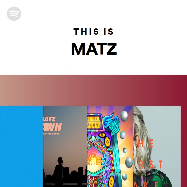 This Is MATZ | Spotify Playlist