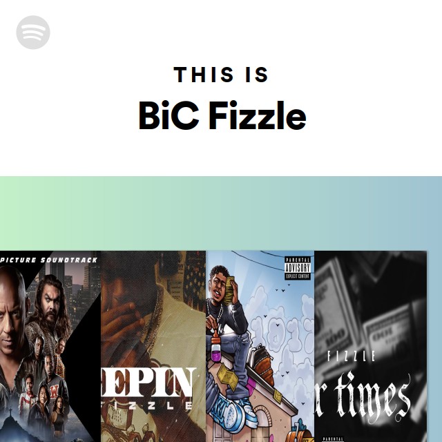 This Is BiC Fizzle - playlist by Spotify | Spotify