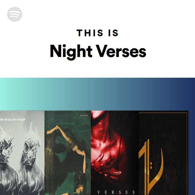 This Is Night Verses - playlist by Spotify | Spotify