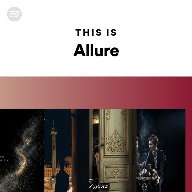 This Is Allure - playlist by Spotify | Spotify