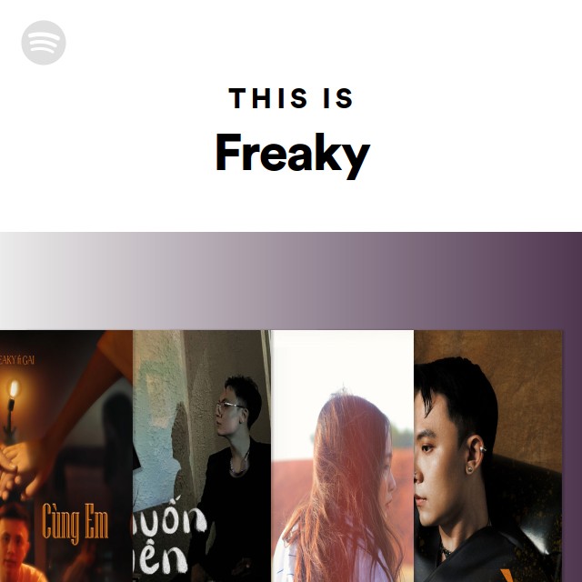 This Is Freaky - playlist by Spotify | Spotify
