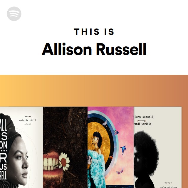 This Is Allison Russell - playlist by Spotify | Spotify
