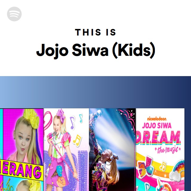 This Is Jojo Siwa (Kids) - playlist by Spotify | Spotify