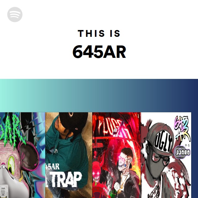 This Is 645AR - playlist by Spotify | Spotify