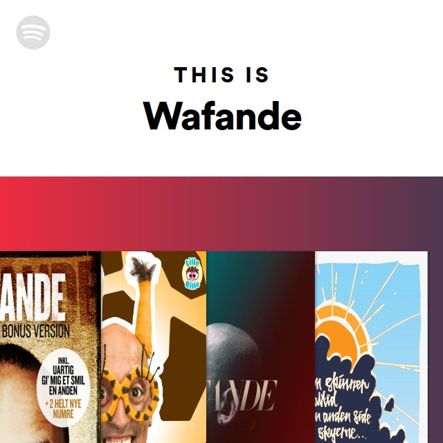 This Is Wafande - playlist by Spotify | Spotify