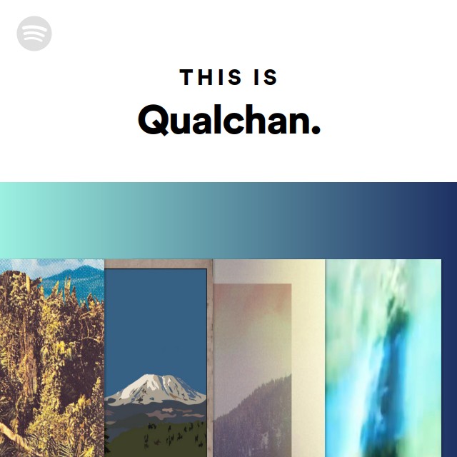 This Is Qualchan. - playlist by Spotify | Spotify