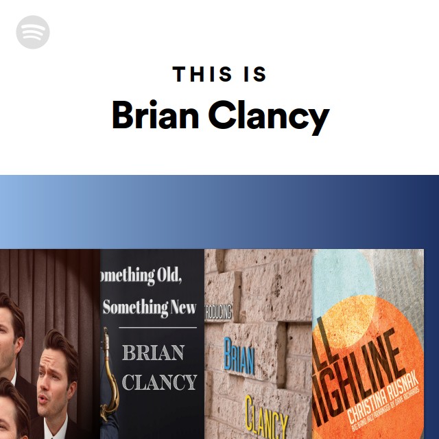 This Is Brian Clancy | Spotify Playlist