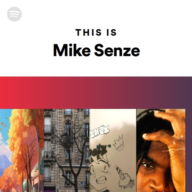 This Is Mike Senze - playlist by Spotify | Spotify