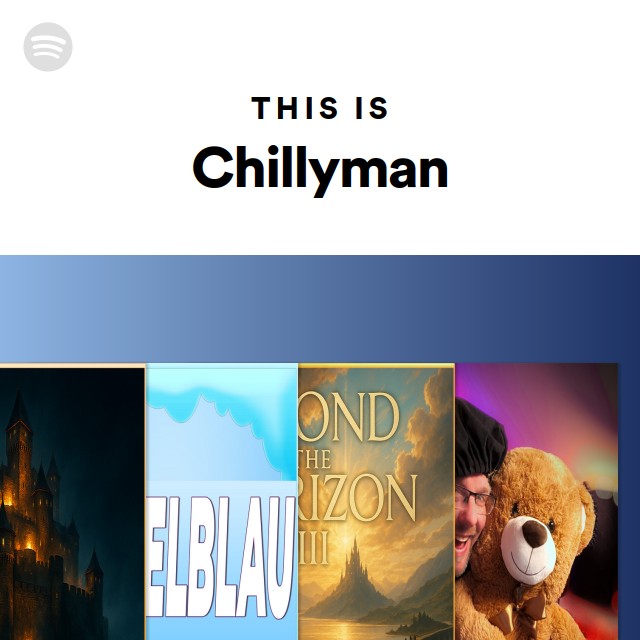 This Is Chillyman - playlist by Spotify | Spotify