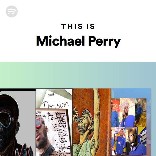 This Is Michael Perry - playlist by Spotify | Spotify