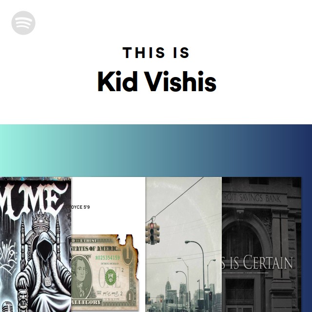 This Is Kid Vishis - playlist by Spotify | Spotify