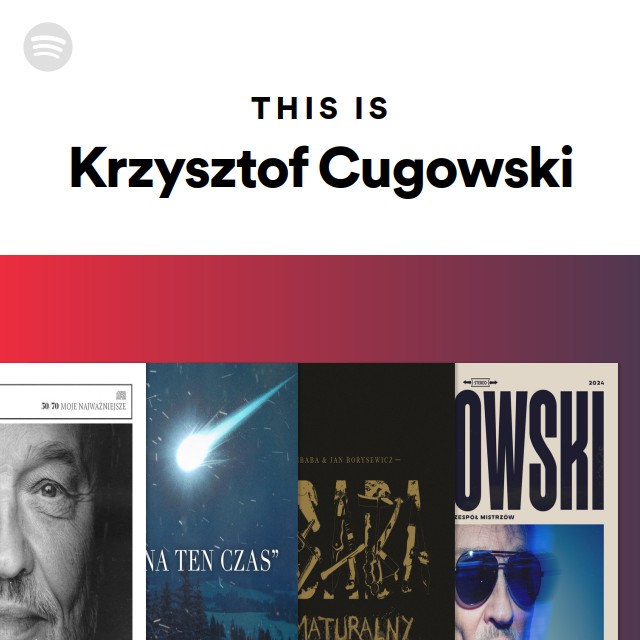 This Is Krzysztof Cugowski | Spotify Playlist