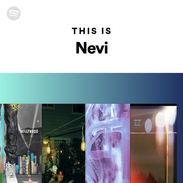 This Is Nevi - playlist by Spotify | Spotify