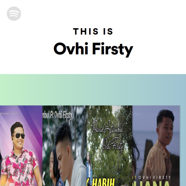 This Is Ovhi Firsty - playlist by Spotify | Spotify