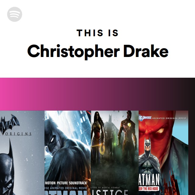 This Is Christopher Drake - playlist by Spotify | Spotify
