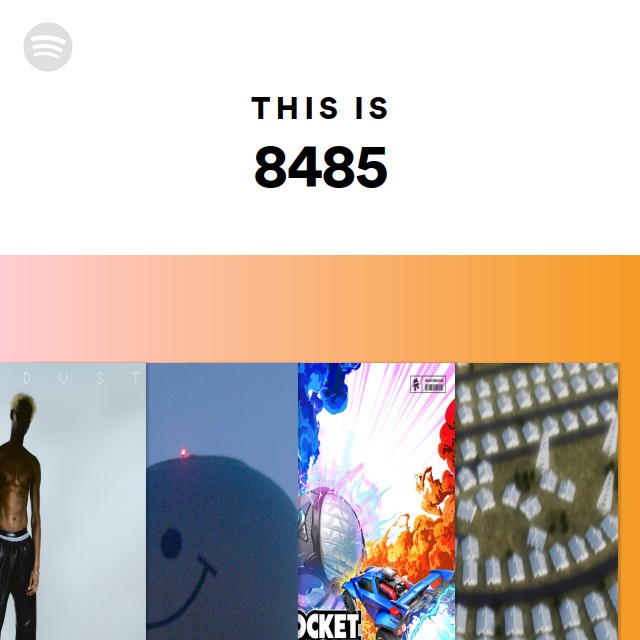 This Is 8485 - playlist by Spotify | Spotify