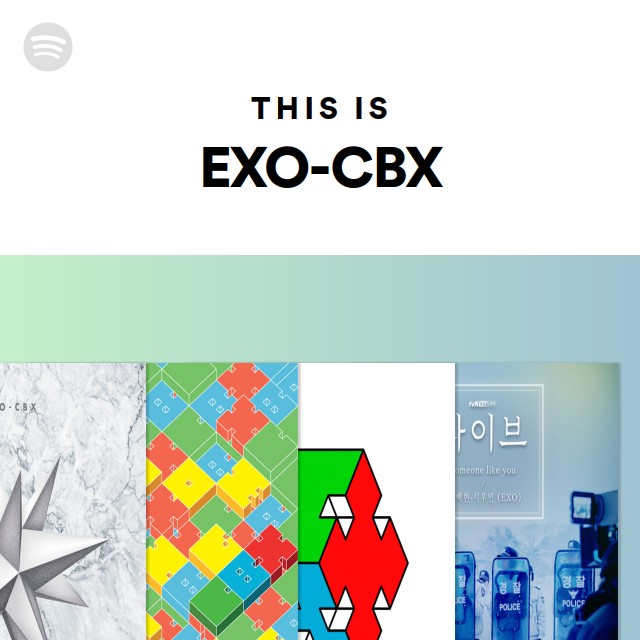 This Is EXO-CBX - playlist by Spotify | Spotify