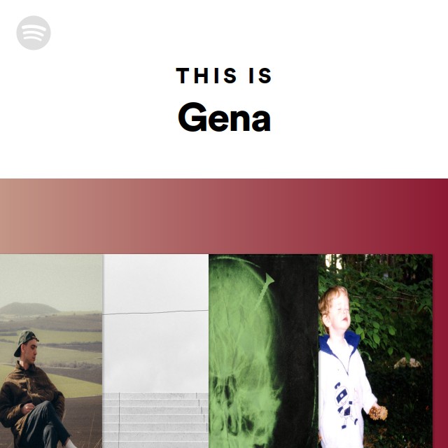 This Is Gena - playlist by Spotify | Spotify