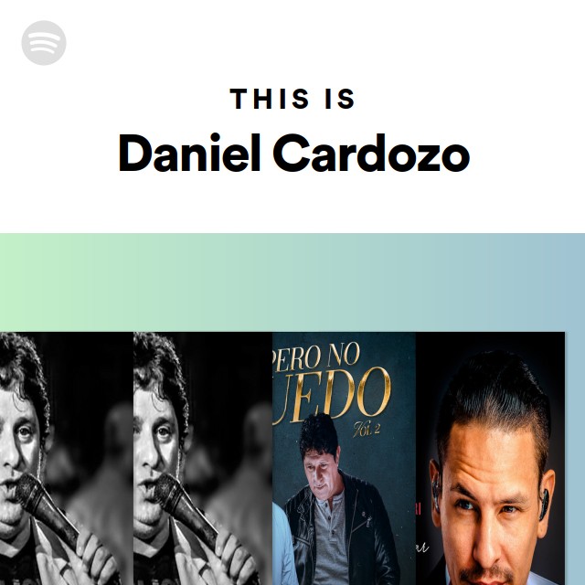 This Is Daniel Cardozo - playlist by Spotify | Spotify