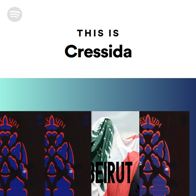 This Is Cressida - playlist by Spotify | Spotify