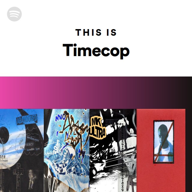This Is Timecop - playlist by Spotify | Spotify