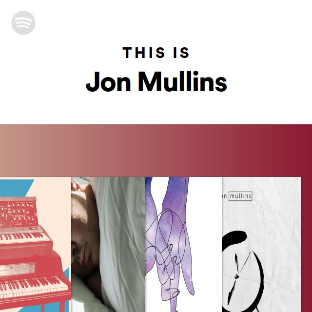 This Is Jon Mullins | Spotify Playlist