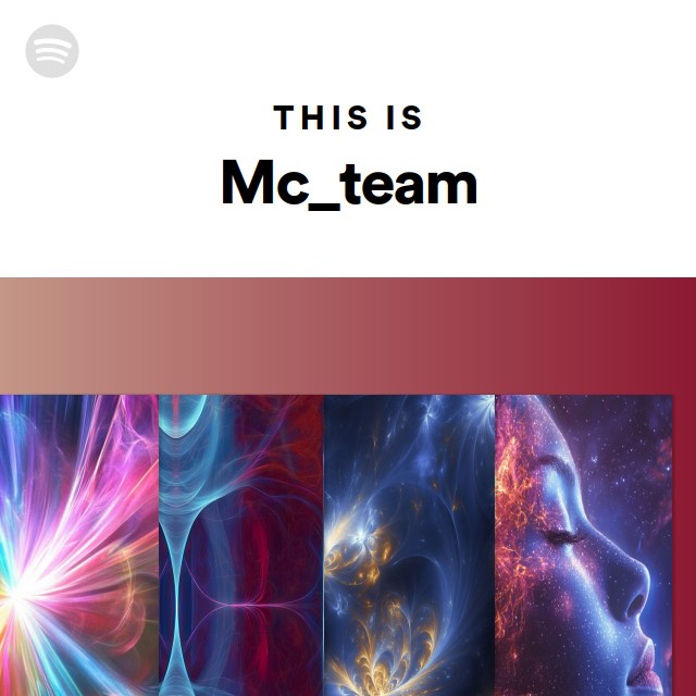 This Is Mc_team | Spotify Playlist
