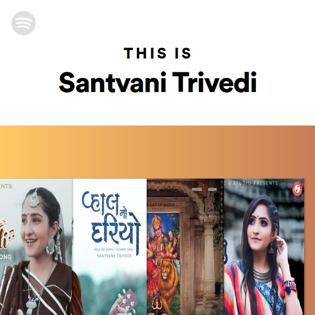 This Is Santvani Trivedi - playlist by Spotify | Spotify
