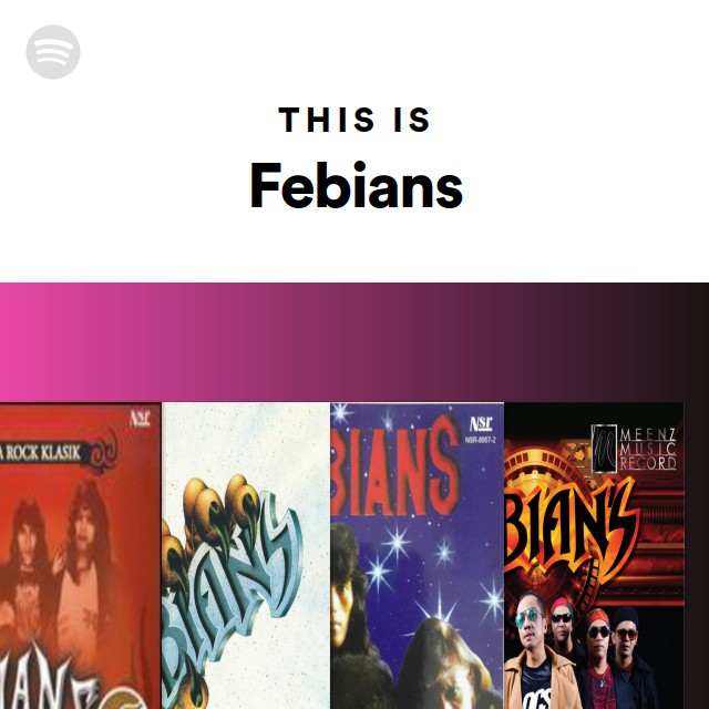 This Is Febians | Spotify Playlist