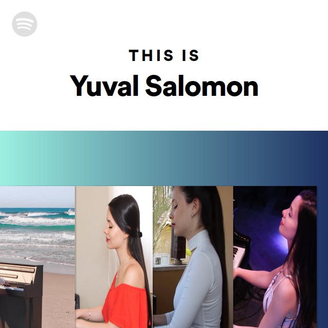 This Is Yuval Salomon - playlist by Spotify | Spotify