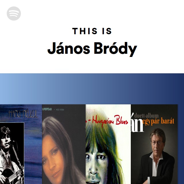 This Is János Bródy | Spotify Playlist