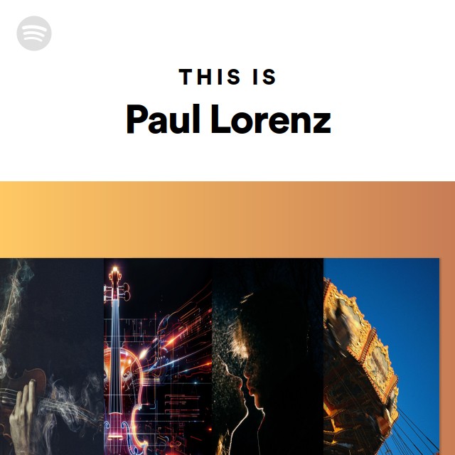 This Is Paul Lorenz - playlist by Spotify | Spotify