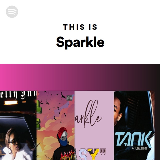 This Is Sparkle - playlist by Spotify | Spotify