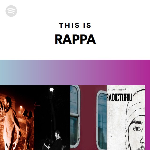 This Is RAPPA - playlist by Spotify | Spotify
