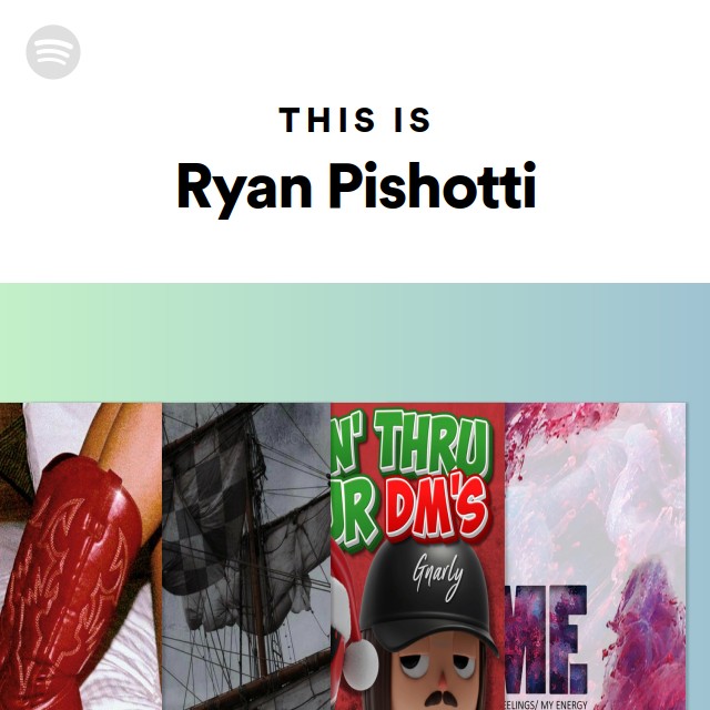 This Is Ryan Pishotti | Spotify Playlist