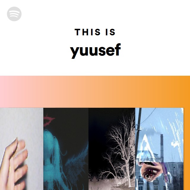 This Is yuusef | Spotify Playlist